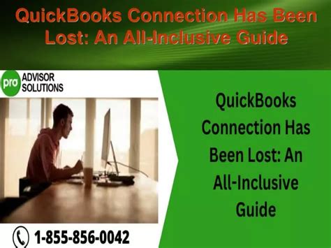Ppt Quickbooks Connection Has Been Lost An All Inclusive Guide Powerpoint Presentation Id
