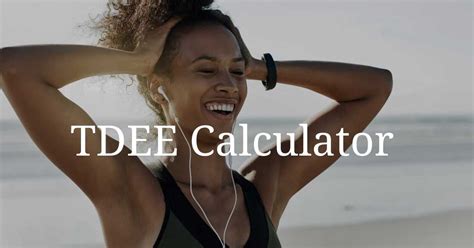 Tdee Calculator Total Daily Energy Expenditure Fitfab50
