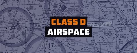 Class D Airspace Key Insights For Pilots Flying Safely