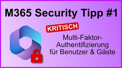 Microsoft 365 Multi Faktor Authentifizierung Für Gäste Sec4you