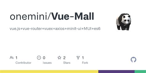 GitHub Onemini Vue Mall Vue Js Vue Router Vuex Axios Minit Ui MUI Es