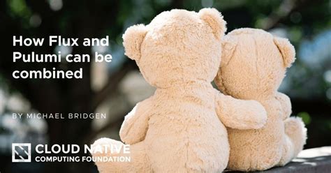 Donald Lutz On Linkedin How Flux And Pulumi Give Each Other Superpowers