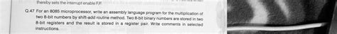 Solved Correct And Clear Handwriting Q47 For An 8085 Microprocessor Write An Assembly