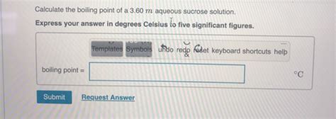 Solved Calculate The Boiling Point Of A M Aqueous Chegg