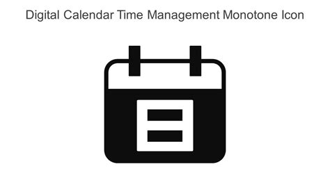 Digital Calendar Time Management Monotone Icon In Powerpoint Pptx Png