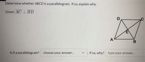 Solved Determine Whether Abcd Is A Parallelogram If So Explain Why Given Overline Ac ⊥