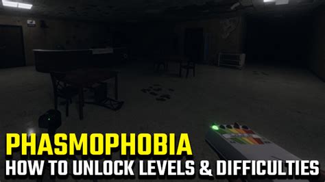 How To Unlock All Phasmophobia Levels And Difficulties Gamerevolution
