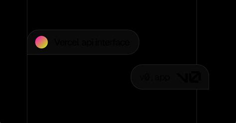 Vercel Api Interface V0 By Vercel