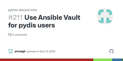 Use Ansible Vault For Pydis Users Issue Python Discord Infra GitHub