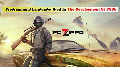 Programming Languages Used In The Development Of Pubg Pczippo