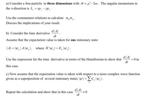 solved a consider a free particle in three dimensions with