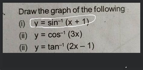 Draw A Graph For Each Of The Followings I Y X Ii Y Lnx Filo
