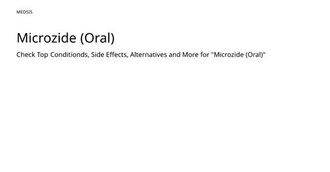 Microzide Oral Meds Is