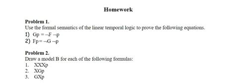Solved Homework Problem Use The Formal Semantics Of The Chegg