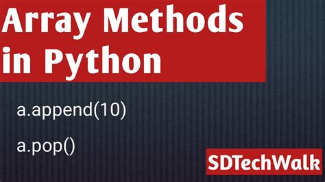 19 Array Methods In Python Python Array Methods Sdtechwalk Youtube