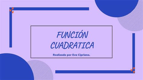 Funcion Cuadratica Fcj Udocz