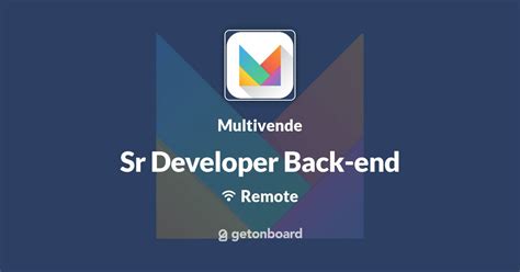 Sr Developer Back End At Multivende Remote Work From Home Get On