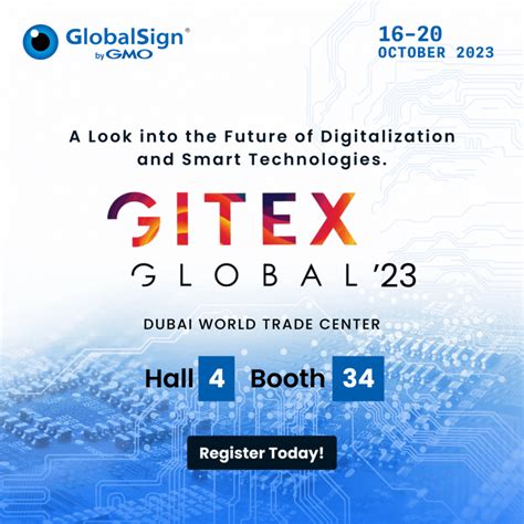 Globalsign Middle East On Linkedin Gitex Gitexglobal Gitex2023 Cybersecurity Security Dubai