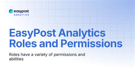 Easypost Analytics Roles And Permissions Easypost Analytics
