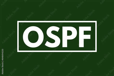 Ospf Ospf Protocol Open Shortest Path First Stock Illustration