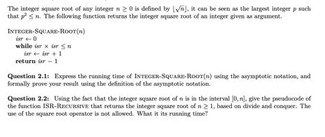Solved The Integer Square Root Of Any Integer N≥0 Is Defined