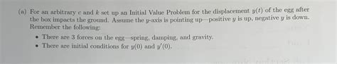 solved b solve the initial value problem from part a for