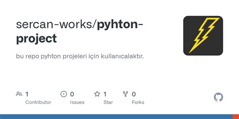 GitHub sercan works pyhton project bu repo pyhton projeleri için kullanıcalaktır