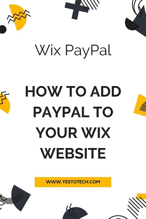 Wix Paypal Accepting Payments On Wix By Adding Paypal To Your Wix