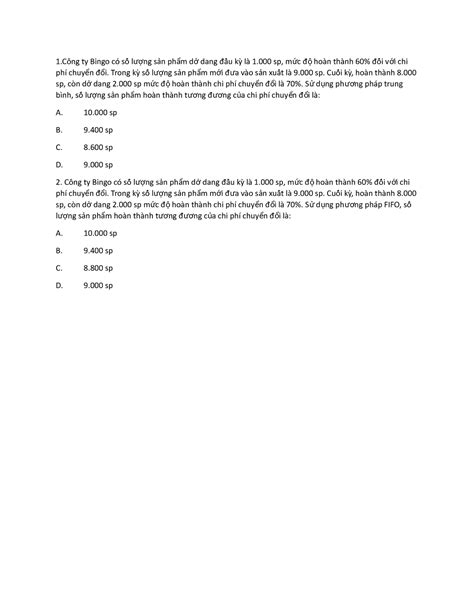 Ktqt - ktqt - 1ông ty Bingo có sôố l ượng s n ph m d ả ẩ ở dang đầầu kỳ là 1 sp, m ức đ ộ hoàn ...