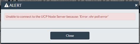 Is There A Way To Prevent Ucp Node Server Poll Error Popup