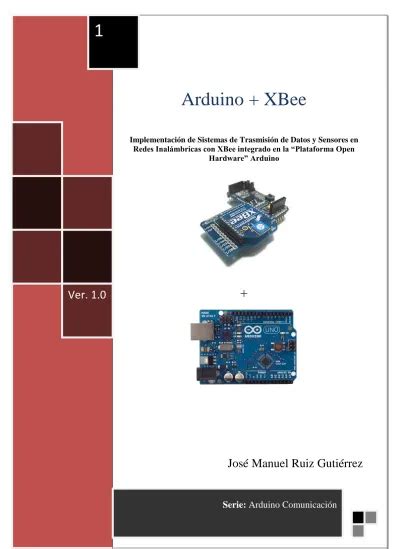 Programación Del Módulo Xbee Emisor Arduino Xbeepdf
