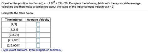Solved Consider The Position Function S T 4 9t 33t 20