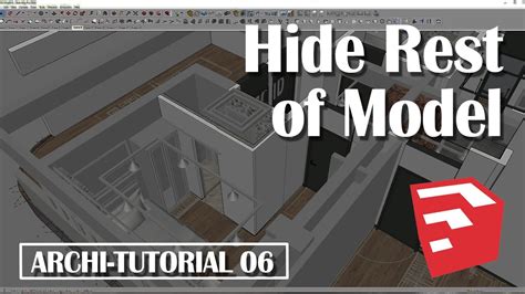 Sketchup Tips To Hide Rest Of Model And Shortcuts Tips Youtube