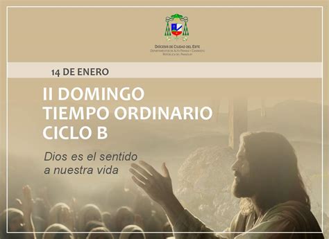 Ii Domingo Ordinario Ciclo B Diócesis De Ciudad Del Este