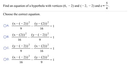 Solved Find An Equation Of A Hyperbola With Vertices Chegg Com