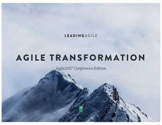 Agile Transformation Explained Agile 2017 Session PPT