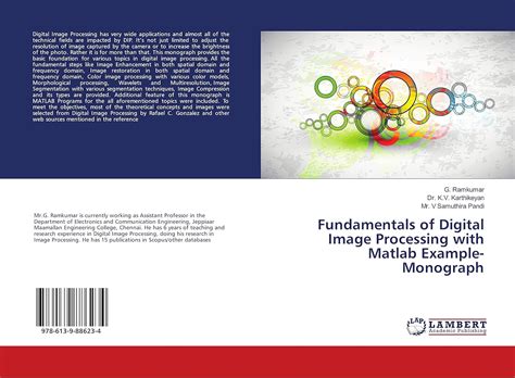 Fundamentals Of Digital Image Processing With Matlab Example Monograph Ramkumar G