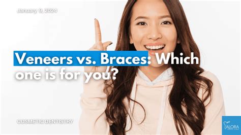 Veneers Vs Braces Best Choice For Your Smile Alora Dental Clinic