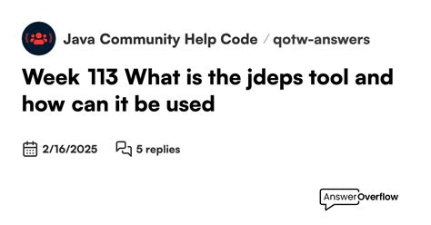 Week 113 — What Is The Jdeps Tool And How Can It Be Used Java