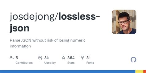 Github Josdejonglossless Json Parse Json Without Risk Of Losing Numeric Information