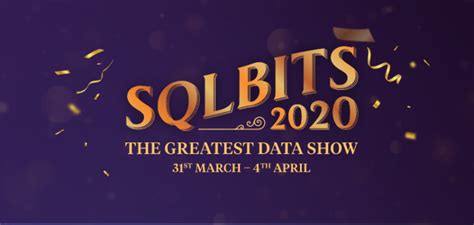 Speaking At Sqlbits In London Postponed To September 2020 Erwin