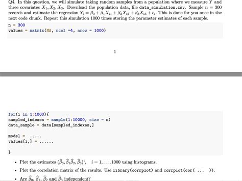 Solved Q4 In This Question We Will Simulate Taking Random Chegg Com