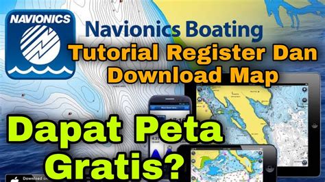 Navionics Boating Hd Tutorial Daftar Dan Download Map Navionics Gratis Youtube
