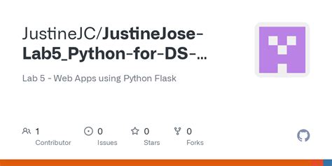 github justinejc justinejose lab5 python for ds flask lab 5 web apps using python flask