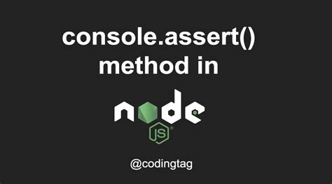Consoleassert Method In Nodejs