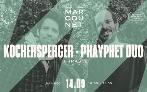 Kochersperger Phayphet Duo Saturday September 14th 2024 6 00 Pm Péniche Le Marcounet