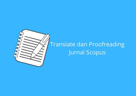 Translate Dan Proofreading Jurnal Scopus Mahasiswa UT