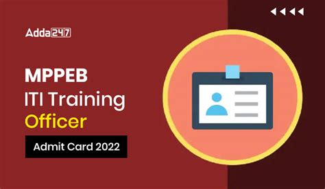 mppeb iti training officer admit card 2022 direct link to download pdf