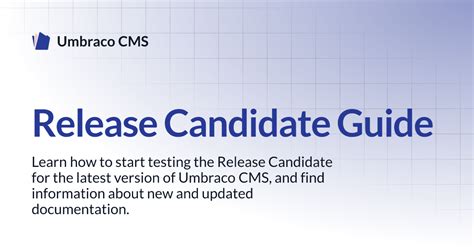 Release Candidate Guide Umbraco CMS Release Candidate Guide Umbraco CMS