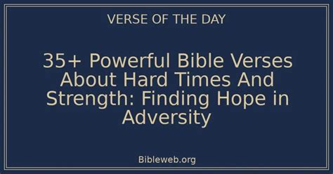 35 Powerful Bible Verses About Hard Times And Strength Finding Hope